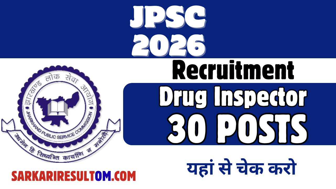 JPSC Drug Inspector Recruitment 2026 out for 30 Posts Apply